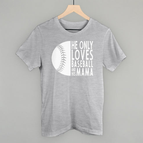 He Only Loves Baseball And His Mama – Ivy + Cloth
